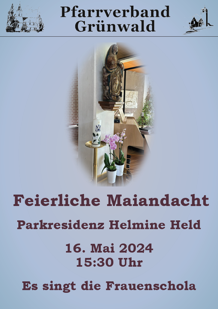 Maiandacht in der Parkresidenz Helmine Held - Pfarrverband Grünwald